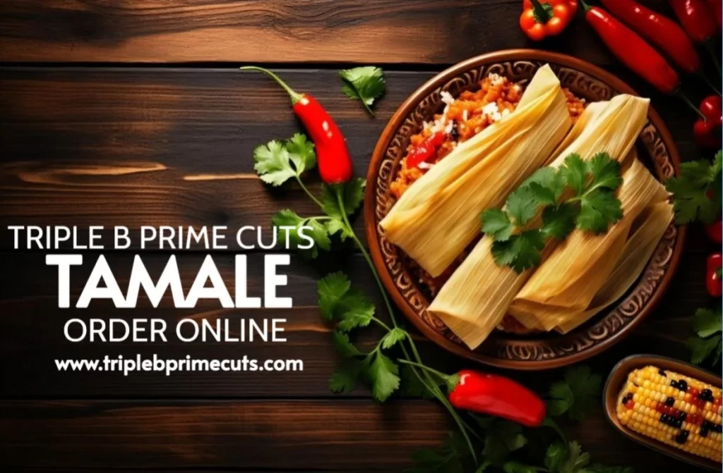 Triple B Prime Cuts Tamales Production - Triple B Prime Cuts